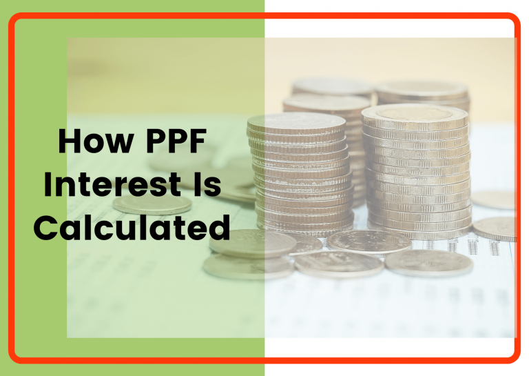 How PPF Interest is Calculated - Save More Money