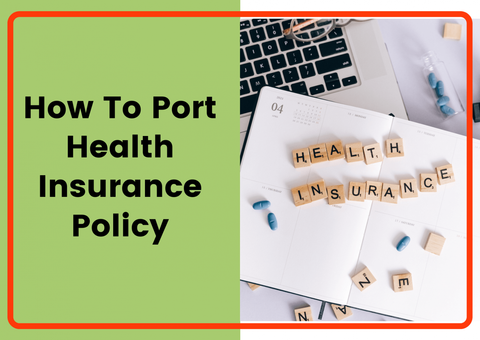 How To Port Health Insurance Policy Save More Money how-to-port-health-insurance-policy-save-more-money